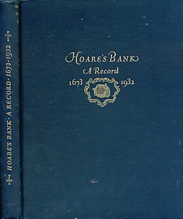 Hoare's Bank: A Record, 1673-1932: Hoare, C.: Amazon.com: Books