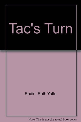 Tac's Turn: Radin, Ruth Yaffe, Owens, Gail: 9780027757903: Amazon.com ...
