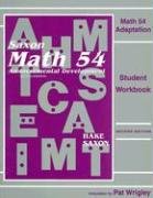 Math 54 Adaptation (Saxon Math 5/4) Student Workbook: Hake, Stephen ...