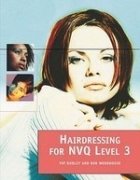 Hairdressing for NVQ Level 3 : Woodhouse, Bob: Amazon.co.uk: Books