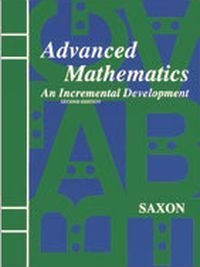 Advanced Mathematics: An Incremental Development, 2nd Edition by John H ...