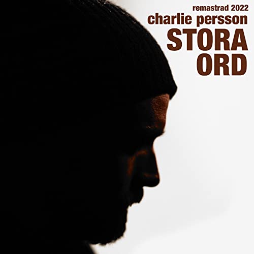 Amazon MusicでCharlie PerssonのStora ord (Remastrad 2022)を再生する