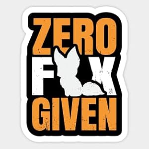 Amazon.com: Kiss Cut, Funny Sticker Zero Fox Given Pun for A Fennec Fox ...