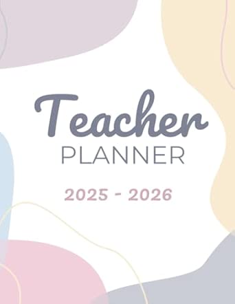 Teacher planner 2025-2026: monthly and weekly lesson planning ...