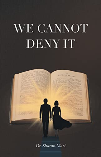 We Cannot Deny It - Kindle edition by Mari, Dr. Sharon. Religion ...