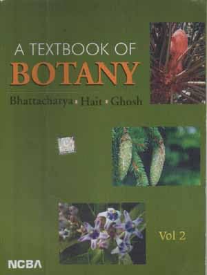 Buy A TEXTBOOK OF BOTANY (VOL-2) BY BHATTACHARYA, HAIT & GHOSH Book ...