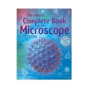 The Usborne Complete Book of the Microscope: Internet Linked (Complete ...