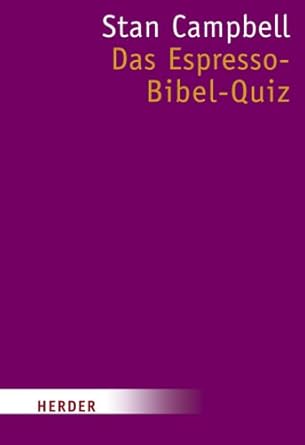 Amazon.com: Espresso-Bibel-Quiz Herder-Spektrum; 7084: 9783451070846: Stan Campbell: Books