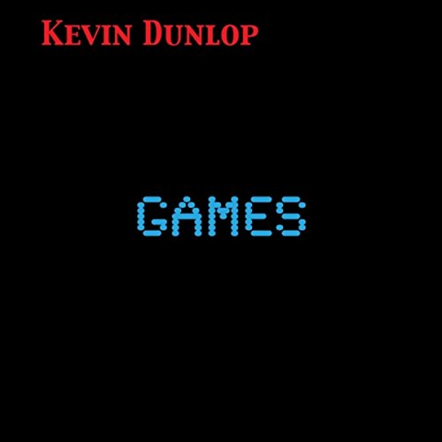 Games by Kevin Dunlop on Amazon Music - Amazon.com