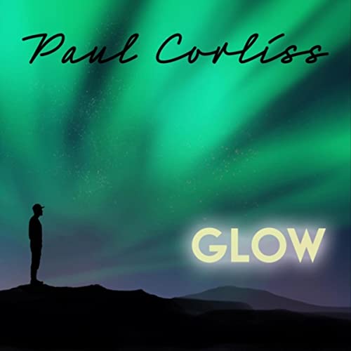 Play Glow by Paul Corliss on Amazon Music