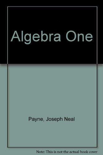 Algebra One: Payne, Joseph Neal: 9780153539213: Amazon.com: Books