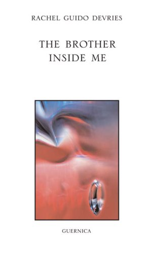 The Brother Inside Me (Essential Poets series): deVries, Rachel Guido ...