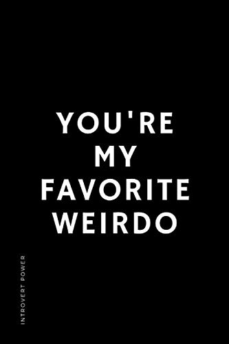 INTROVERT POWER You're my favorite weirdo: The secret strengths of INFJ ...