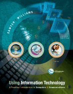 Using Information Technology:Practical Introduction to Computers + Communications, 6th edition ...