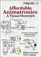 Affordable Animatronics - A Visual Overview (Affordable Animatronics ...