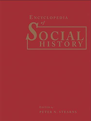 Encyclopedia of Social History (Garland Reference Library of Social ...