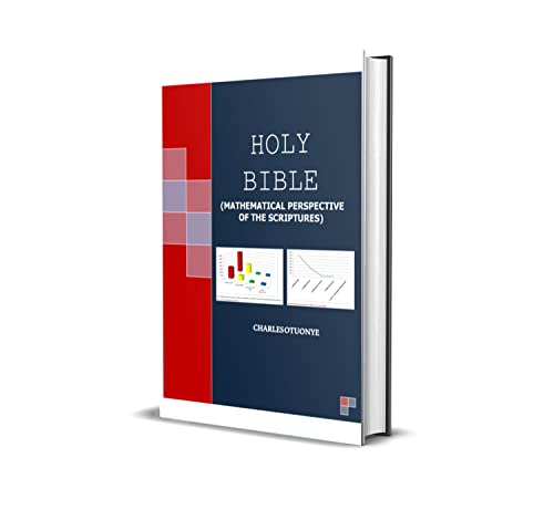 HOLY BIBLE - MATHEMATICAL PERSPECTIVE OF THE SCRIPTURES - Kindle ...