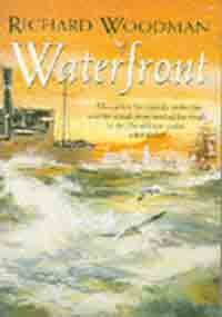 Waterfront: Richard Woodman: 9780751504668: Amazon.com: Books