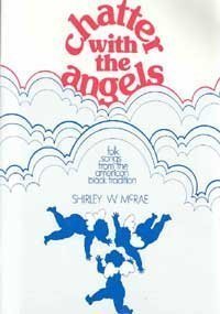 Chatter With the Angels: McRae, Shirley W.: 9780918812094: Amazon.com ...