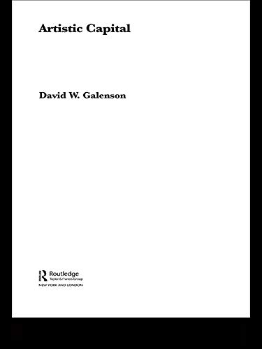 Amazon.com: Artistic Capital eBook : Galenson, David: Kindle Store