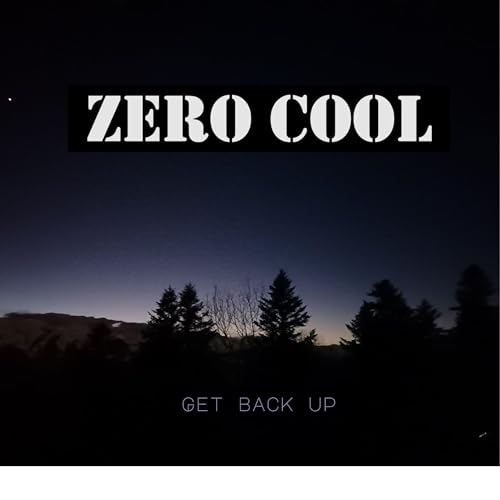 Play GET BACK UP by Zero Cool on Amazon Music Unlimited