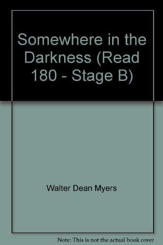 Somewhere in the Darkness (Read 180 Audiobooks: Stage B): Walter Dean ...