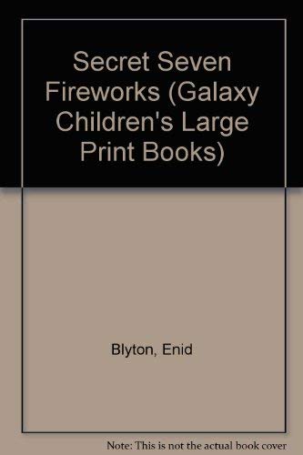 Amazon.com: Secret Seven Fireworks (Galaxy Children's Large Print ...