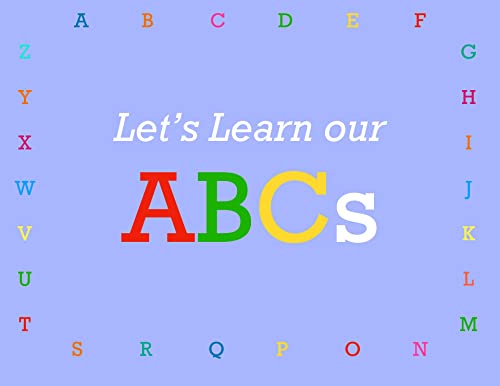 Let's Learn Our ABCs: Learning the alphabet with pictures eBook : Sara ...