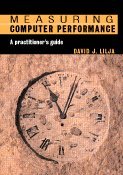 Measuring Computer Performance: A Practitioner's Guide: Amazon.co.uk: Lilja, David J ...