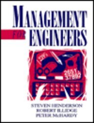 Management for Engineers: Henderson, Steven, Illidge, Robert, McHardy ...