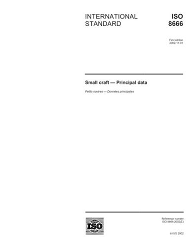 ISO 8666:2002, Small craft - Principal data: International Organization for Standardization ...