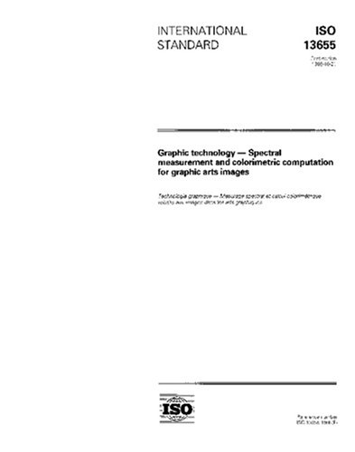 ISO 13655:1996, Graphic technology - Spectral measurement and ...