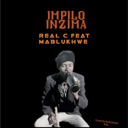 Play MPILWI NZIMA by Dj M sosha RSA feat. Mablukhwe & real c on Amazon ...
