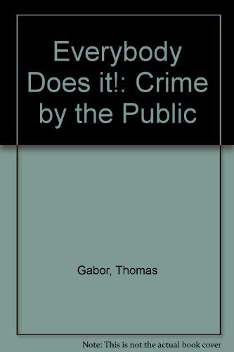 Amazon | Everybody Does It!: Crime by the Public | Gabor, Thomas ...
