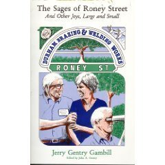 Sages of Roney Street and Other Joys, Large and Small: Jerry Gentry ...