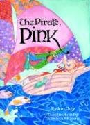 Pirate, Pink, The: Day, Jan, Mason, Janeen: 9781565548794: Amazon.com ...