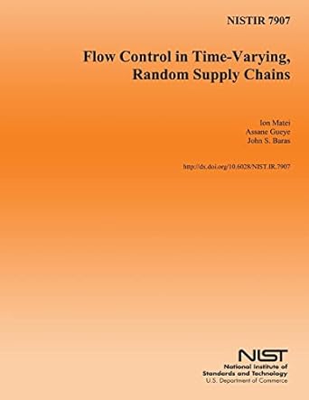 NISTIR 7907 Flow Control in Time-Varying, Random Supply Chains: U.S ...