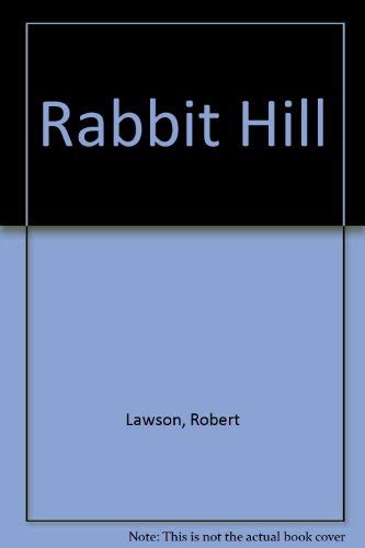 Rabbit Hill: Lawson, Robert: 9780606022354: Amazon.com: Books