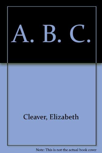 ABC: Cleaver, Elizabeth: 9780195404661: Amazon.com: Books