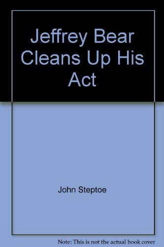 Jeffrey Bear cleans up his act : John Steptoe: Amazon.in: Books