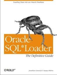 Oracle SQL*Loader: The Definitive Guide 1st (first) edition Text Only: Jonathan Gennick: Amazon ...