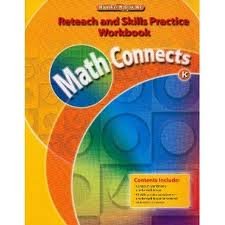 Math Connects Reteach and Skills Practice Workbook "K": Hill ...