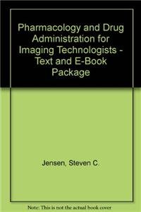 Pharmacology and Drug Administration for Imaging Technologists - Text ...