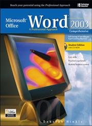 Microsoft Office Word 2003: A Professional Approach, Comprehensive Student Edition w/ CD-ROM ...