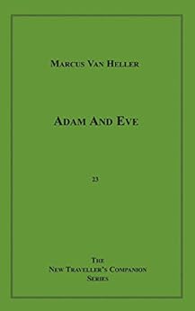 Adam And Eve eBook : Van Heller, Marcus: Amazon.co.uk: Kindle Store