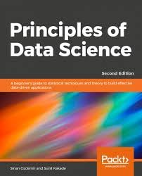 Amazon.in: Buy Principles of Data Science.: Understand, analyze, and ...