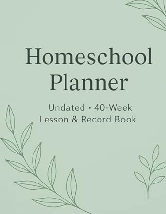 Homeschool Planner: All-in-One Book for Lesson Plans, Curriculum ...