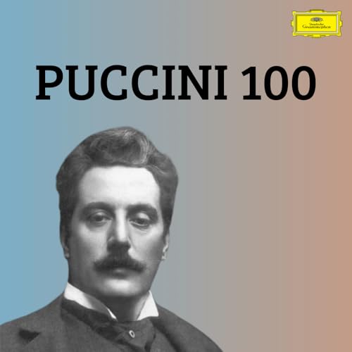 Puccini 100 by Giacomo Puccini on Prime Music