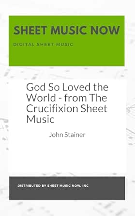 God So Loved the World - from The Crucifixion Sheet Music eBook ...