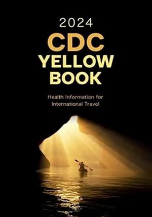 CDC Yellow Book 2026: Health Information for International Travel ...